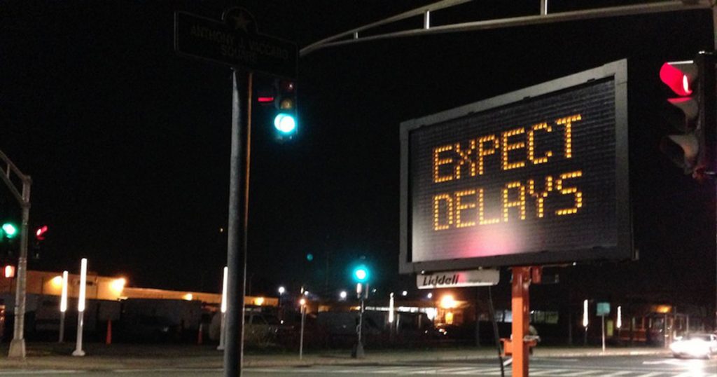 Expect Delays Sign - Dan Rayburn - StreamingMediaBlog.com